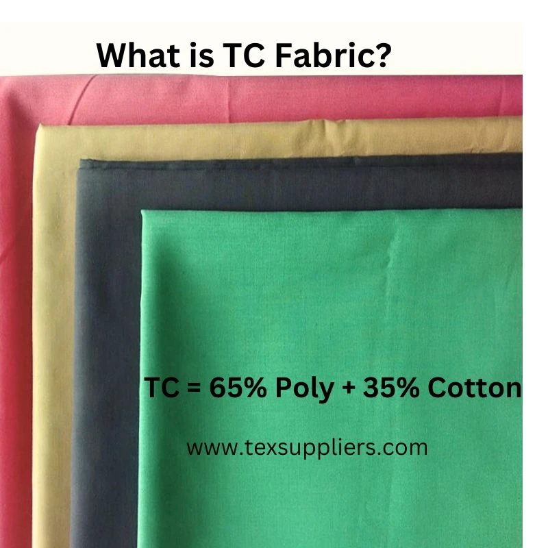 What is TC Fabric? Explain in Every Aspects | Textile Suppliers