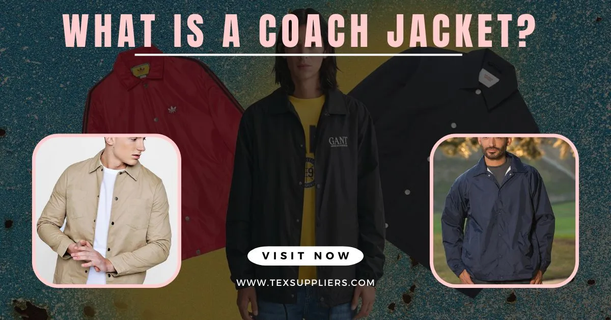 What is a Coach Jacket?