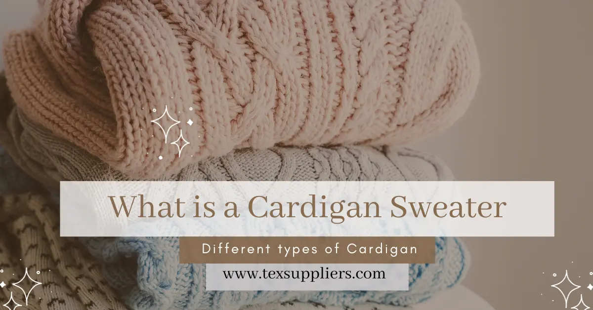 What is a Cardigan Sweater: Different types of Cardigan
