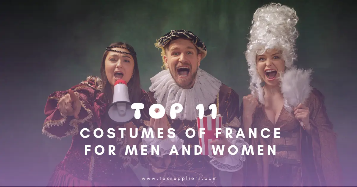 Top costume of France: Fashion that Preservs Cultural Roots